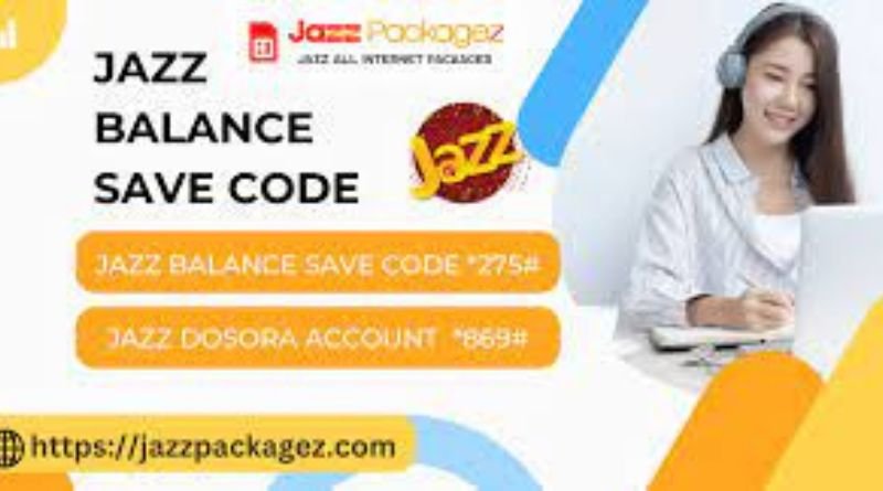 Jazz Balance Save Code 2024 While Using Internet - Entrepreneurs Stories